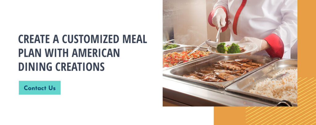 Why Making Custom Meals Matters - American Dining Creations
