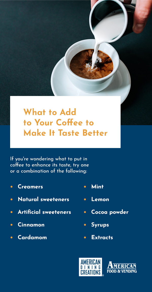 How to Make the Best Coffee (and What to Add to It)